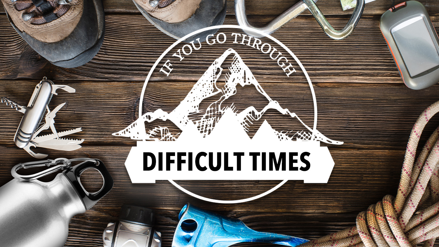 CfaN: If you go through difficult times…